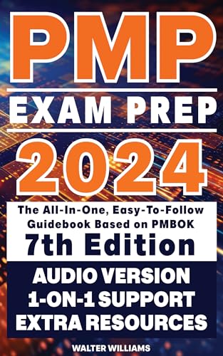 PMP EXAM PREP 2024: The All-In-One, Easy-To-Follow Guidebook Based on ...