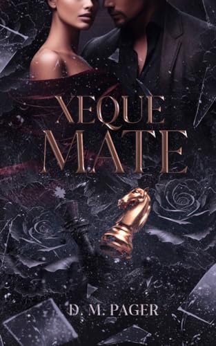 XEQUE-MATE (Portuguese Edition) by DM Pager | Goodreads