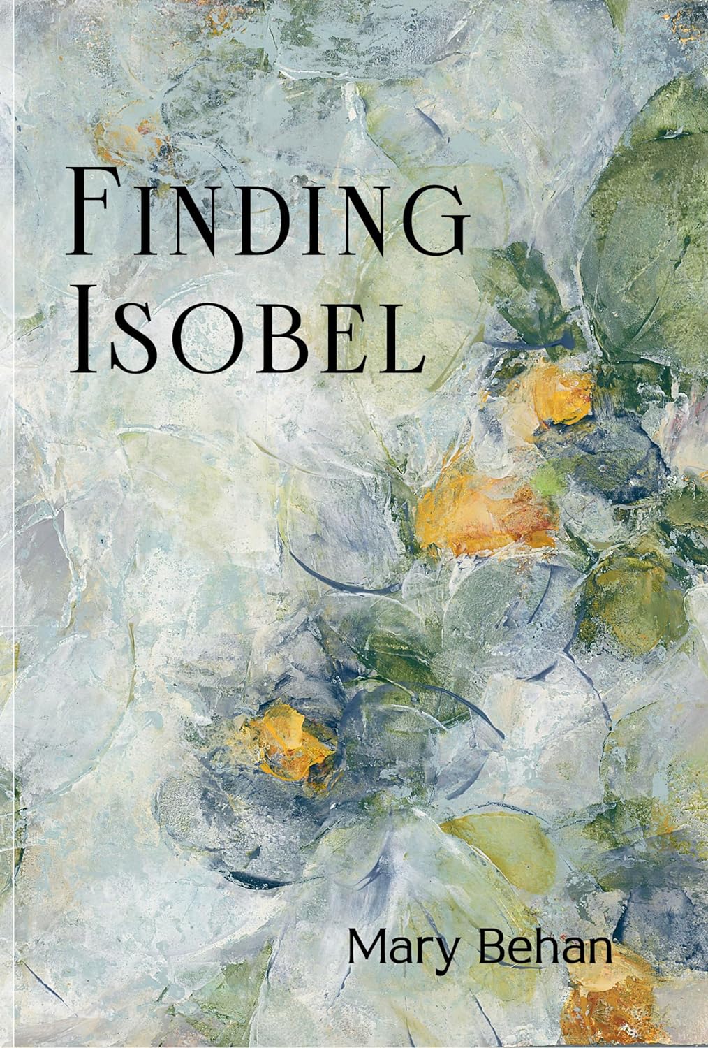 Finding Isobel by Mary Behan | Goodreads