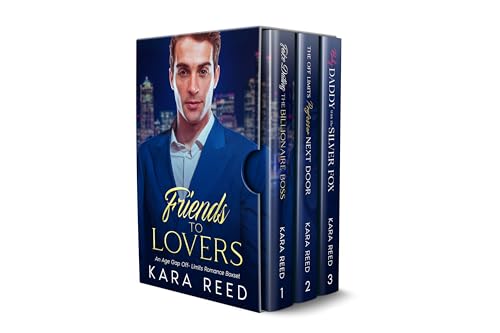 FRIENDS TO LOVERS: An Age Gap Off - Limits Romance Boxset by Kara Reed ...