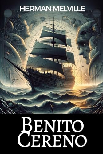 Benito Cereno: (Large Print) by Herman Melville | Goodreads
