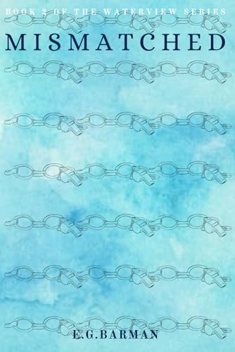 Mismatched by E.G Barman | Goodreads