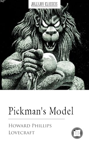 Pickman's Model by H.P. Lovecraft | Goodreads