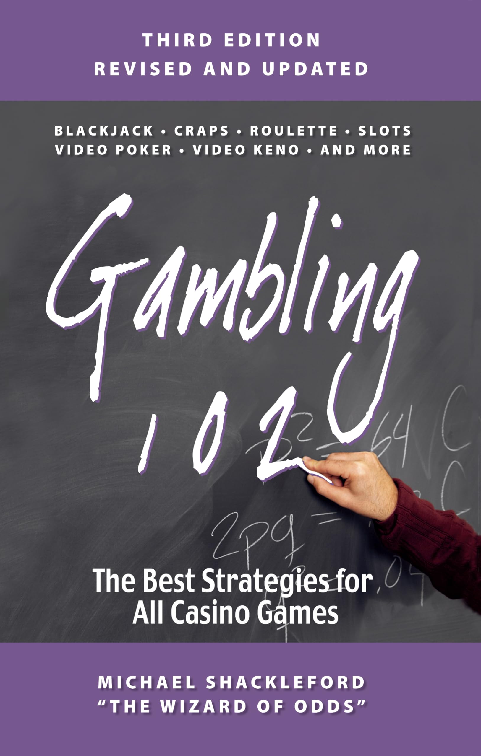 Gambling 102: The Best Strategies For All Casino Games by Michael ...