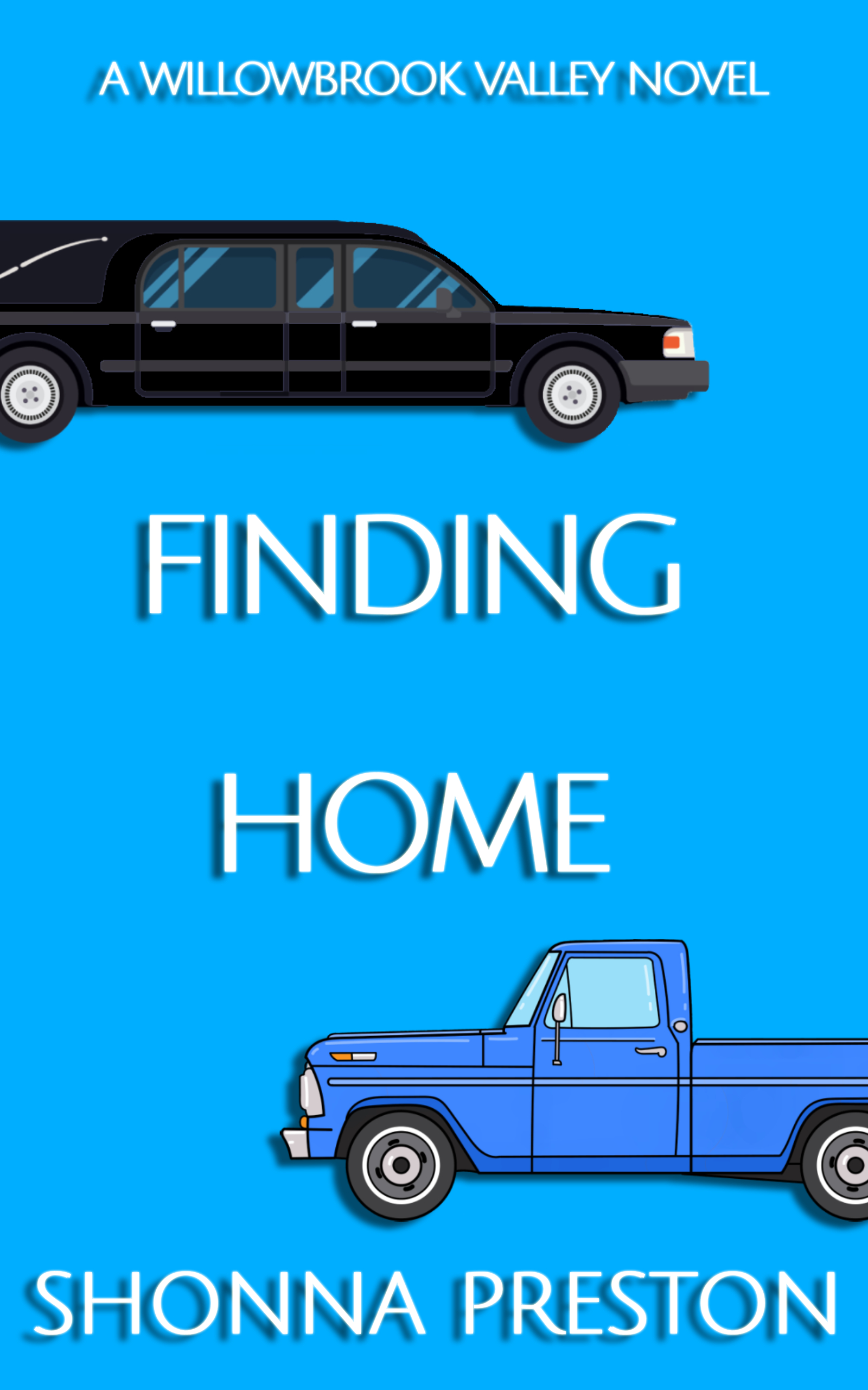 Finding Home (Willowbrook Valley #1) by Shonna Preston | Goodreads