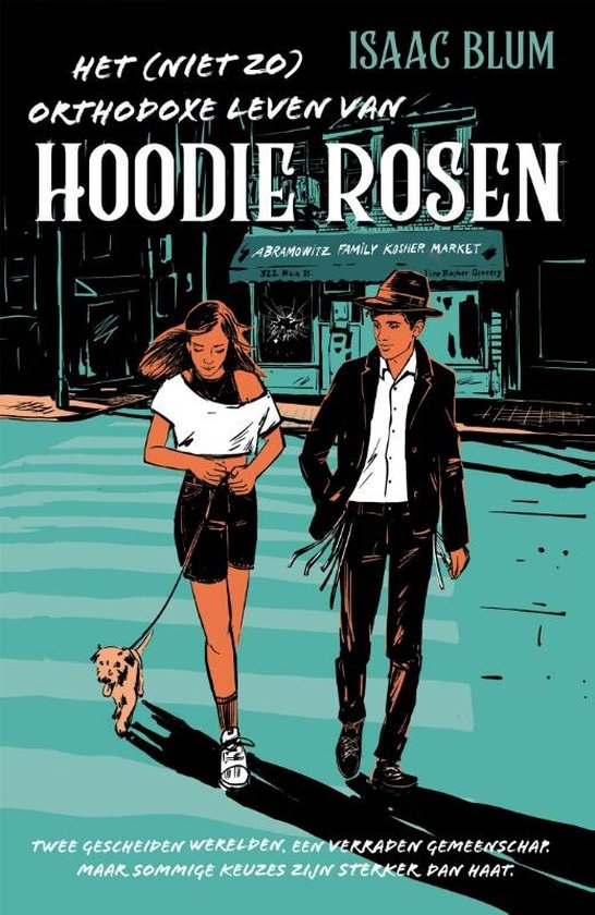 Het (niet zo) orthodoxe leven van Hoodie Rosen by Isaac Blum | Goodreads