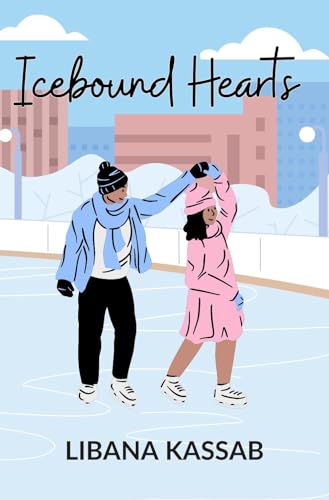 Icebound Hearts by Libana Kassab | Goodreads