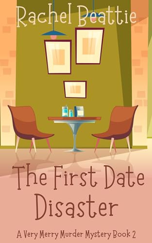 The First Date Disaster by Rachel Beattie | Goodreads