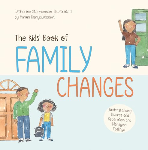 The Kids' Book of Family Changes: Understanding Divorce and Separation ...