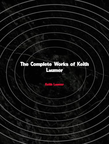 The Complete Works of Keith Laumer by Keith Laumer | Goodreads