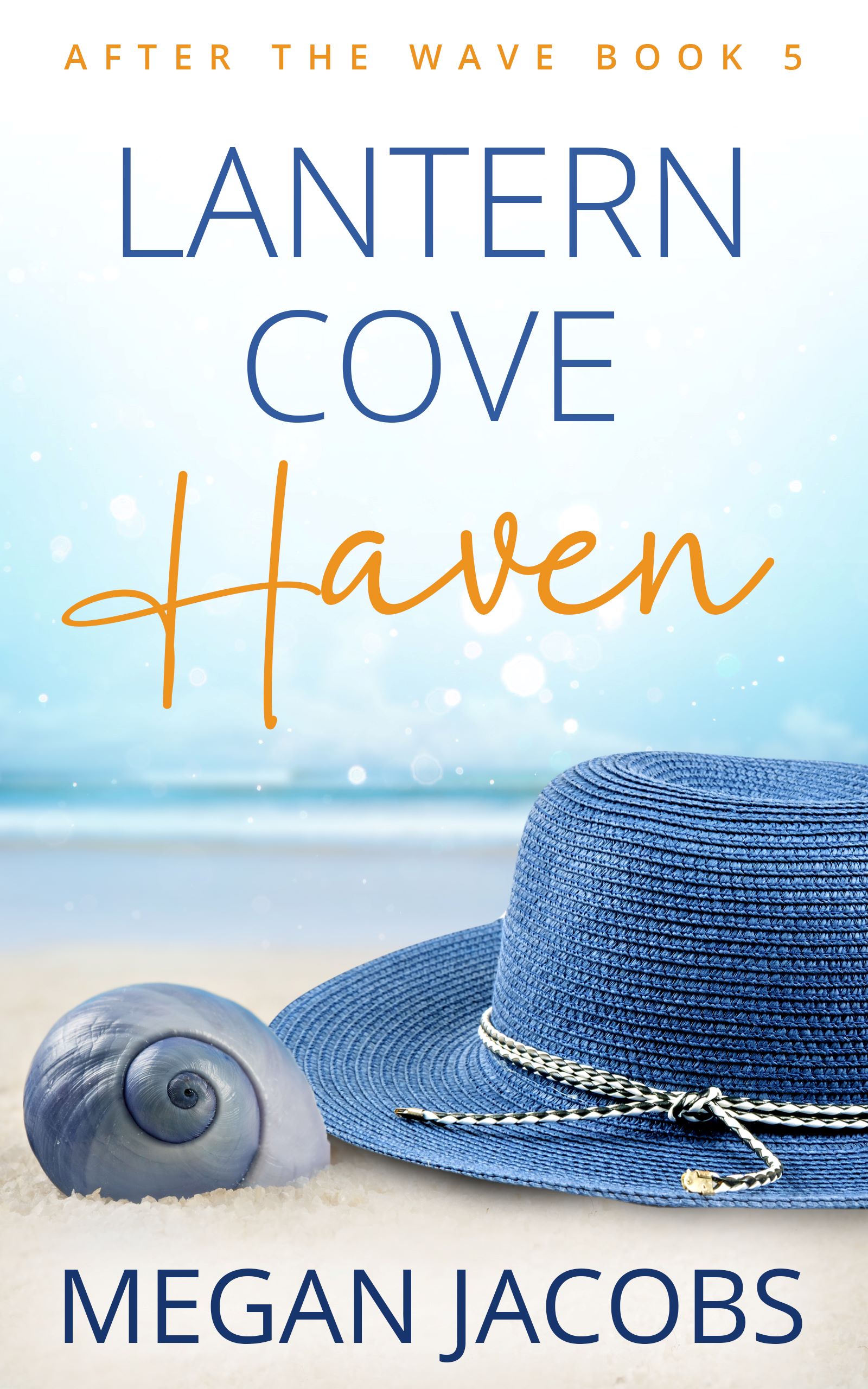 Lantern Cove Haven (After the Wave #5) by Megan Jacobs | Goodreads