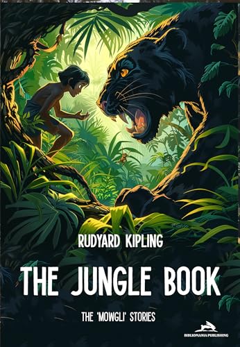 The Jungle Book: Mowgli' stories by Rudyard Kipling | Goodreads