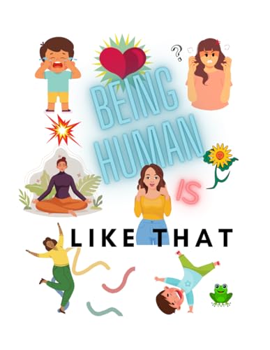Being Human Is Like That: Learning About Emotions Storybook for ...