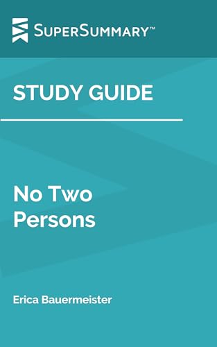 Study Guide: No Two Persons by Erica Bauermeister by SuperSummary ...