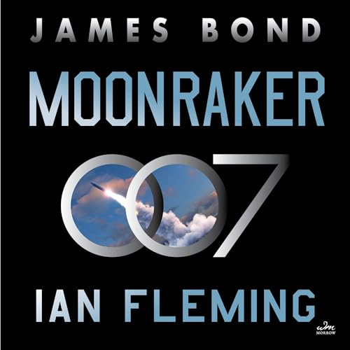 Moonraker: A James Bond Novel (The James Bond Series) by Ian Fleming | Goodreads