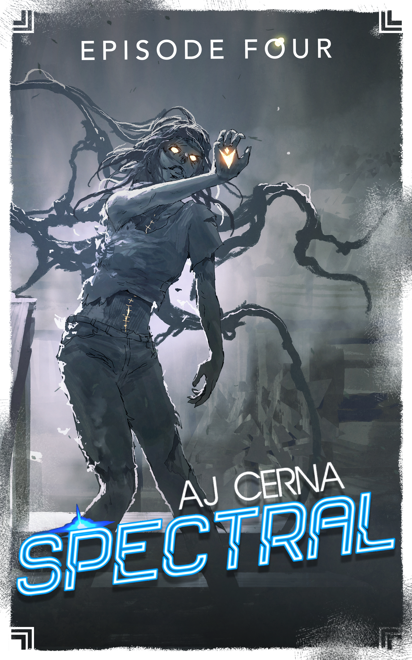 Spectral: Episode Four by A.J. Cerna | Goodreads