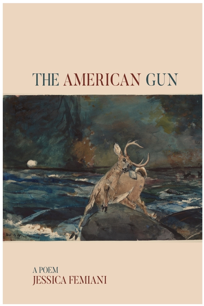 The American Gun: A Poem by Jessica Femiani | Goodreads