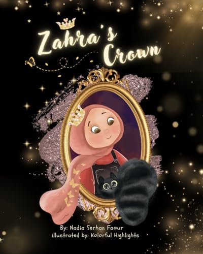 Zahra's Crown by Nadia Serhan Faour | Goodreads