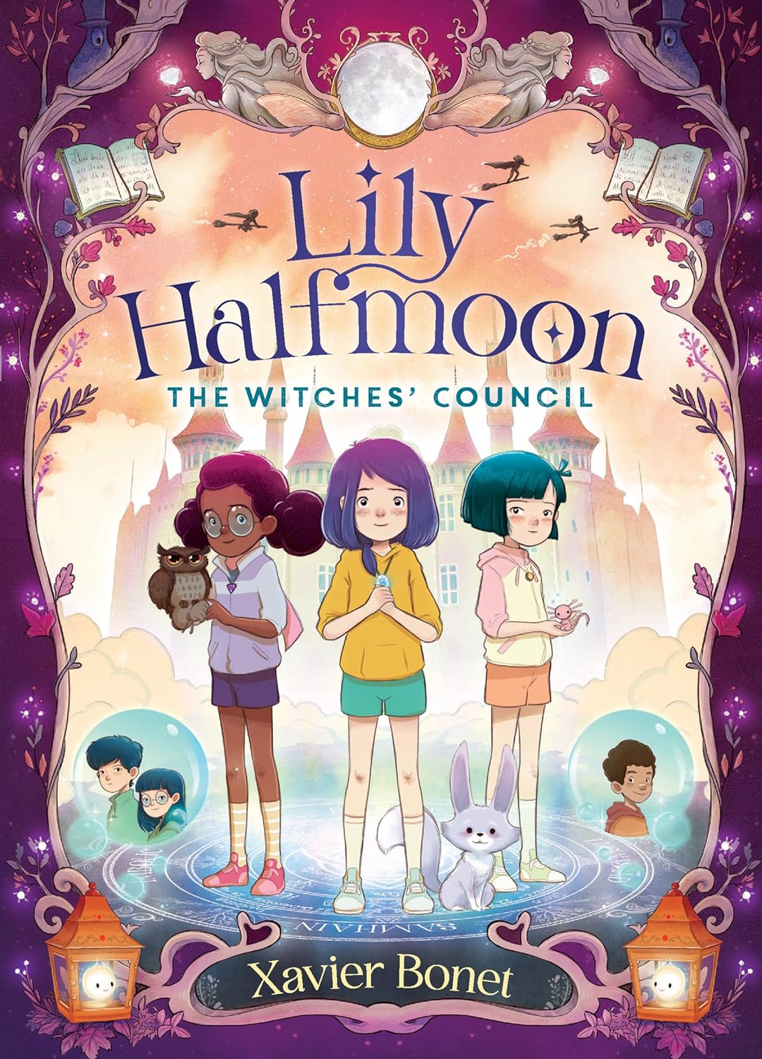 Lily Halfmoon: The Witches' Council by Xavier Bonet | Goodreads