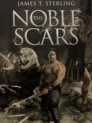 The Noble Scars (The Usurper Book 1) by James T. Sterling | Goodreads