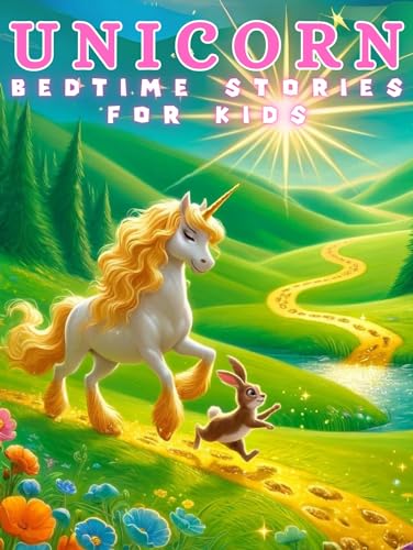 Unicorn Bedtime Stories For Kids: Five Fun Magical Unicorn Adventures ...