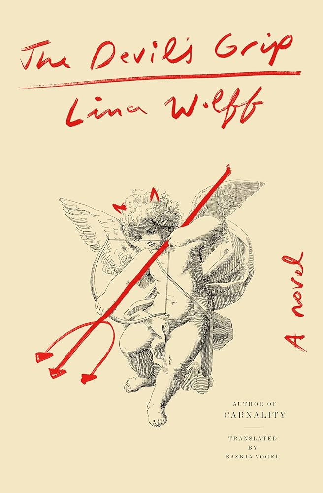 The Devil's Grip by Lina Wolff | Goodreads