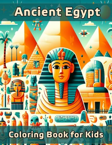 Ancient Egypt Coloring Book for Kids: Fun Facts about Egypt Coloring ...