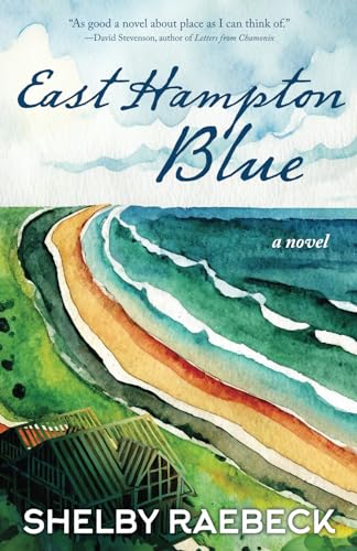 East Hampton Blue by Shelby Raebeck | Goodreads