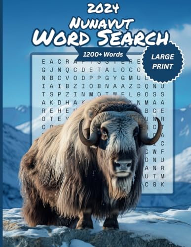 Large Print 1200+ Words Nunavut Word Search by Michael Petitpas | Goodreads