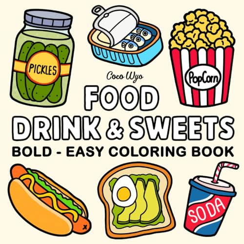 Food Drink & Sweets: Coloring Book for Adults and Kids, Bold and Easy ...