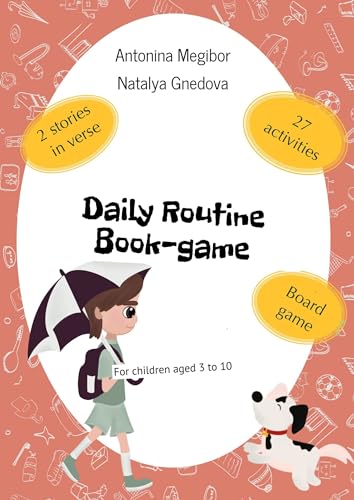 Daily Routine Book-game: For children aged 3 to 10 by Megibor Antonina ...