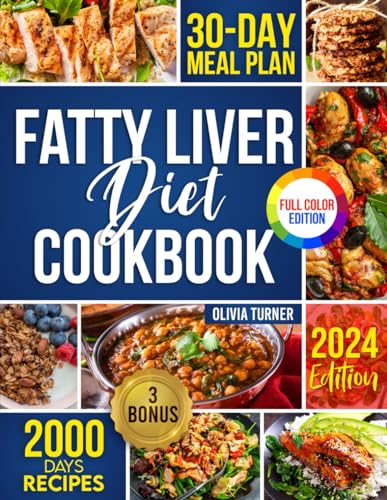 Fatty Liver Diet Cookbook: Unveil 2000 Days of Vibrant, Flavor-Filled ...