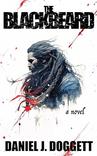 The Blackbeard: A Novel by Daniel J. Doggett | Goodreads