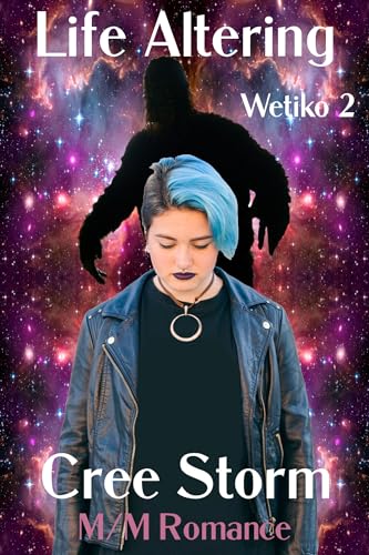 Life Altering (Wetiko #2) by Cree Storm | Goodreads