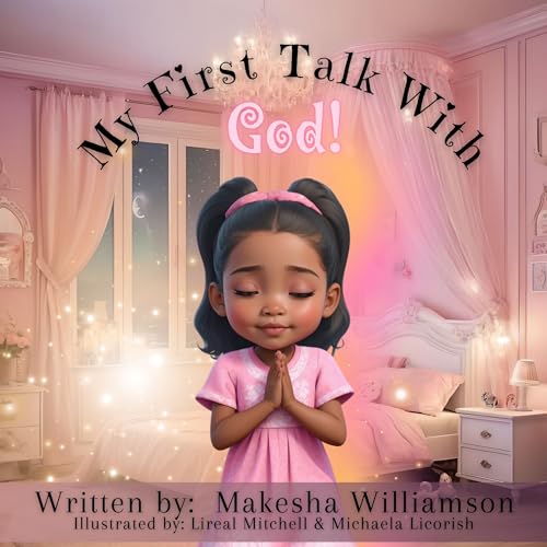 My First Talk with God! by Makesha Williamson | Goodreads