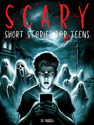 Scary Short Stories For Teens: Five Terrifying Tales: A Teen Horror ...