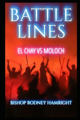 BATTLE LINES by Rodney Hamright | Goodreads