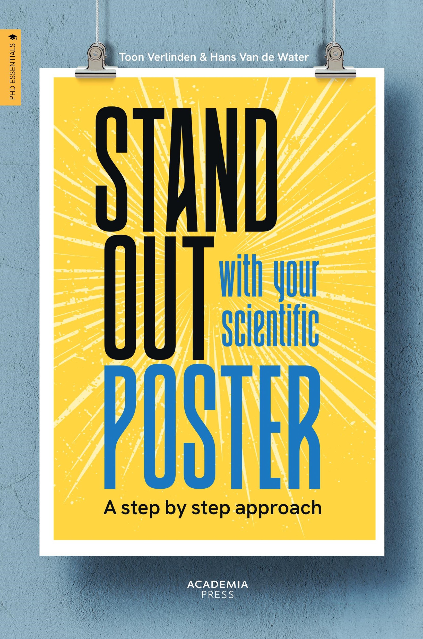 Stand Out With Your Scientific Poster by Toon Verlinden | Goodreads