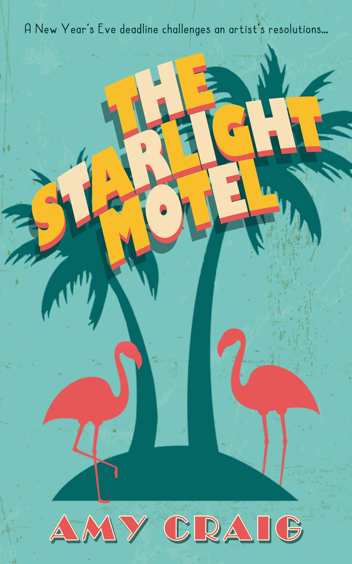 The Starlight Motel by Amy Craig | Goodreads