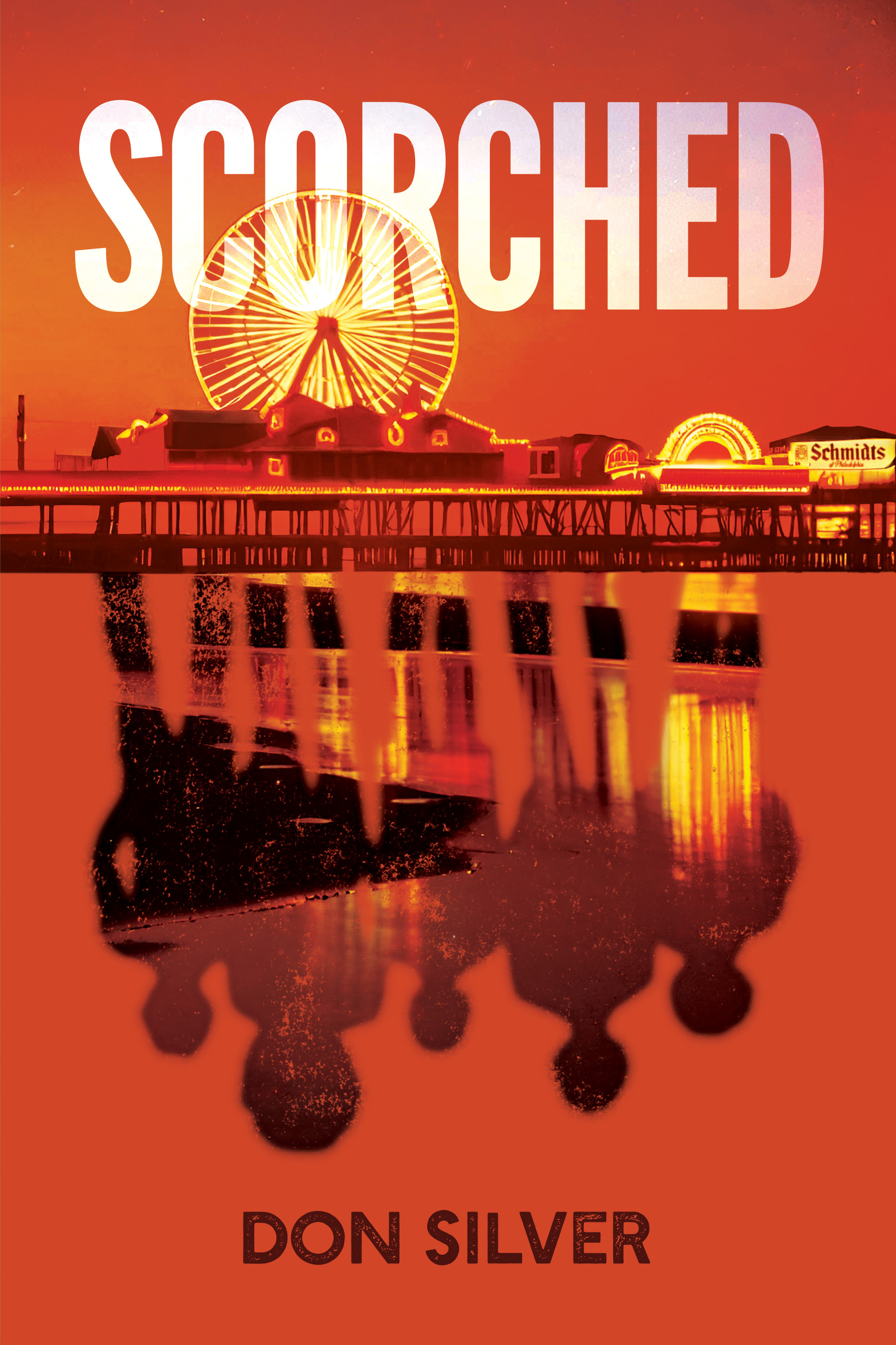 Scorched by Don Silver | Goodreads