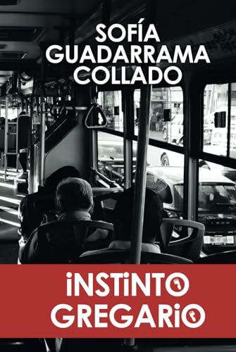Instinto gregario: O, Relatos bizarros de Lanota Roja by Sofía Guadarrama Collado | Goodreads