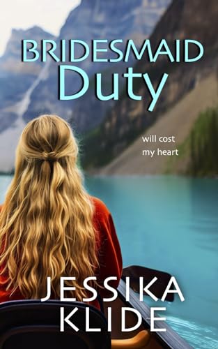 Bridesmaid Duty by Jessika Klide | Goodreads