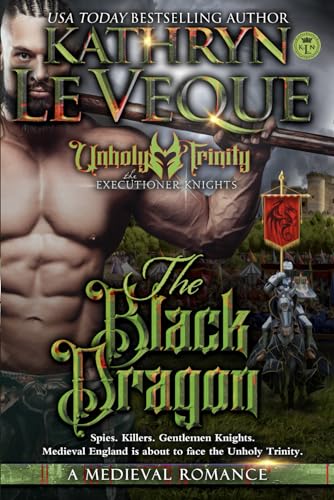 The Black Dragon (The Executioner Knights) by Kathryn Le Veque | Goodreads
