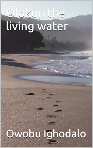 Olokun the living water by Owobu Ighodalo | Goodreads