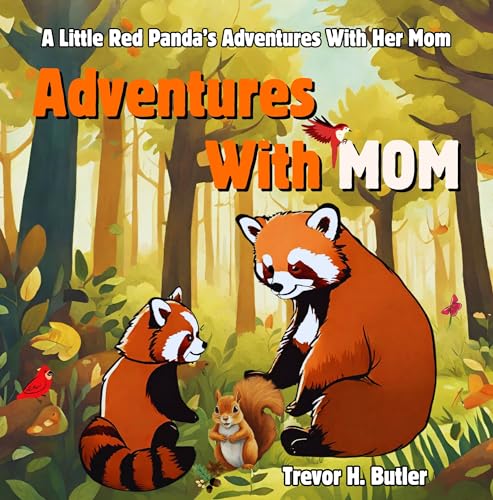 Adventures With Mom: A Bedtime Children's Story That Teaches The ...