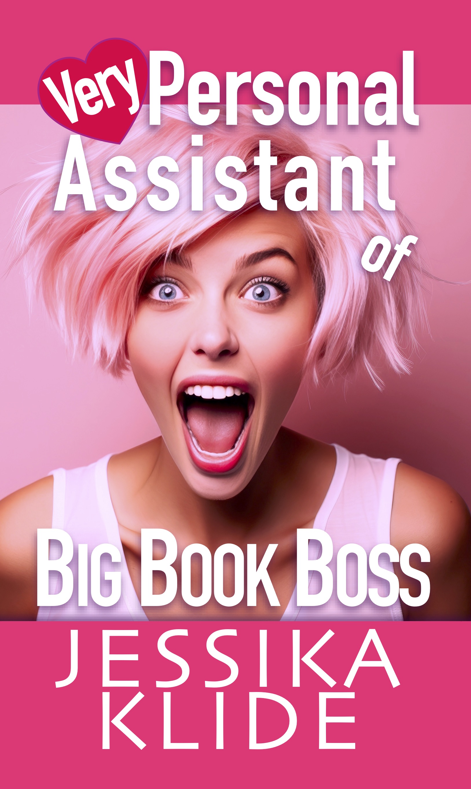 Very Personal Assistant of Big Book Boss by Jessika Klide | Goodreads