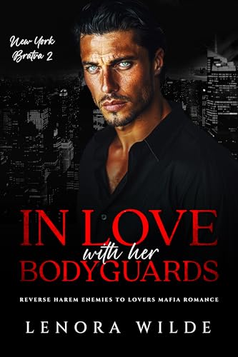 In Love with her Bodyguards (New York Bratva #2) by Lenora Wilde ...