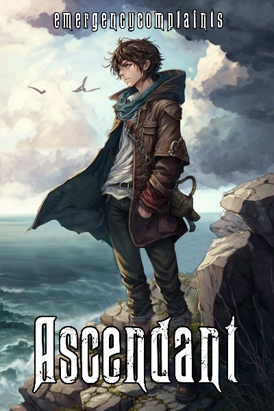 Ascendant 3: A Progression Fantasy by EmergencyComplaints | Goodreads