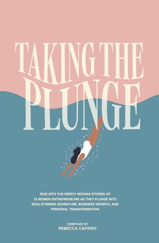 Taking The Plunge by Rebecca Cafiero | Goodreads