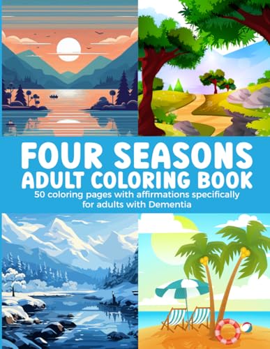 Four Seasons Adult Coloring Book: 50 Coloring pages with affirmations ...